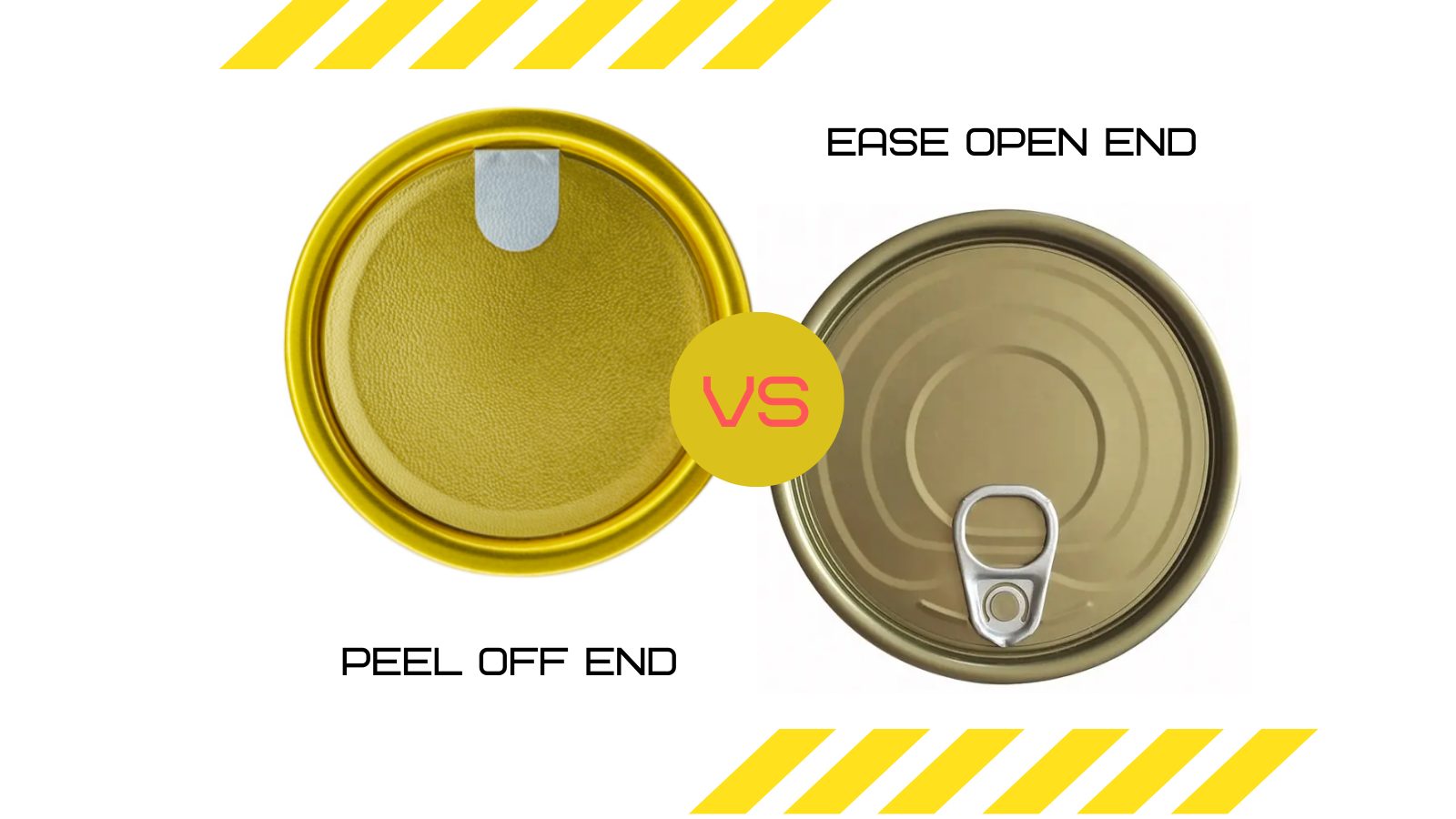 Peel Off End vs Easy Open End: Which One Is Better?